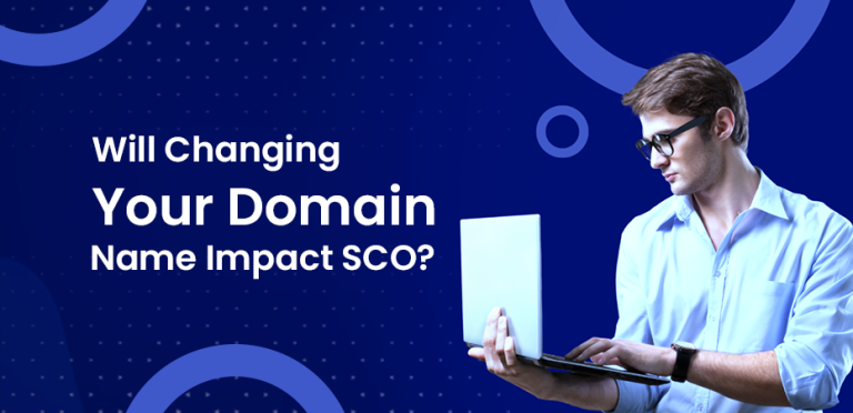 Will Changing Your Domain Name Impact SEO?