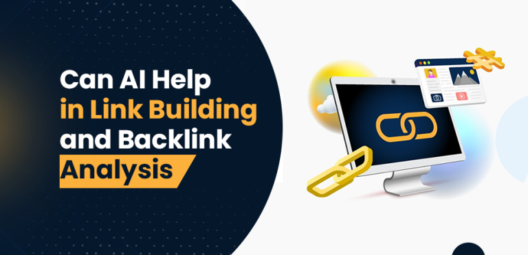 Can AI Help in Link Building and Backlink Analysis