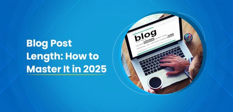 Blog Post Length: How to Master It in 2025