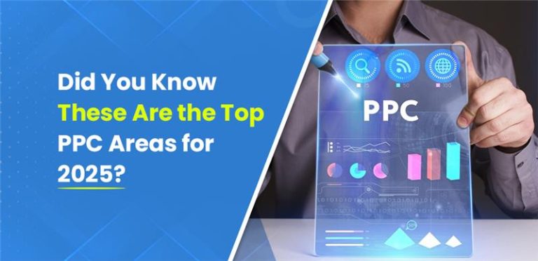 Did You Know These Are the Top PPC Areas for 2025?