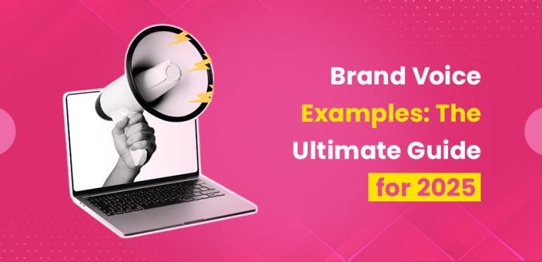 Brand Voice Examples: The Ultimate Guide for 2025