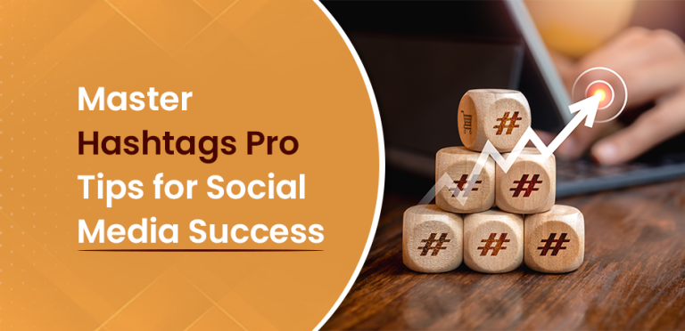 Master Hashtags: Pro Tips for Social Media Success - iMark Infotech Pvt ...
