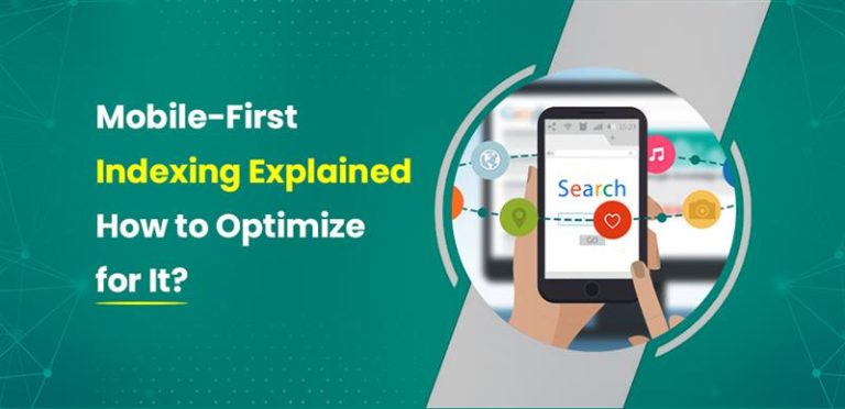 Mobile-First Indexing Explained: How to Optimize for It?