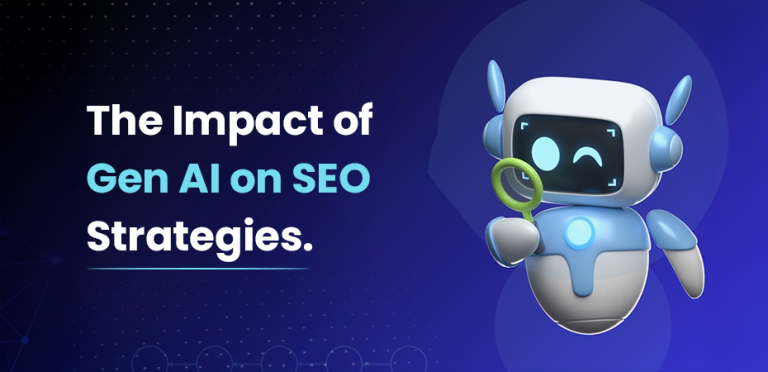 The Impact of Gen AI on SEO Strategies