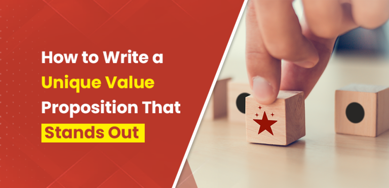 How to Write a Unique Value Proposition That Stands Out