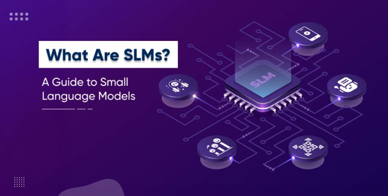 What Are SLMs? A Guide to Small Language Models