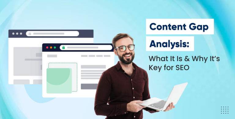 Content Gap Analysis: What It Is & Why It’s Key for SEO