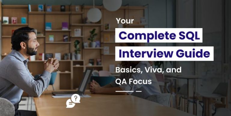 Your Complete SQL Interview Guide: Basics, Viva, and QA Focus